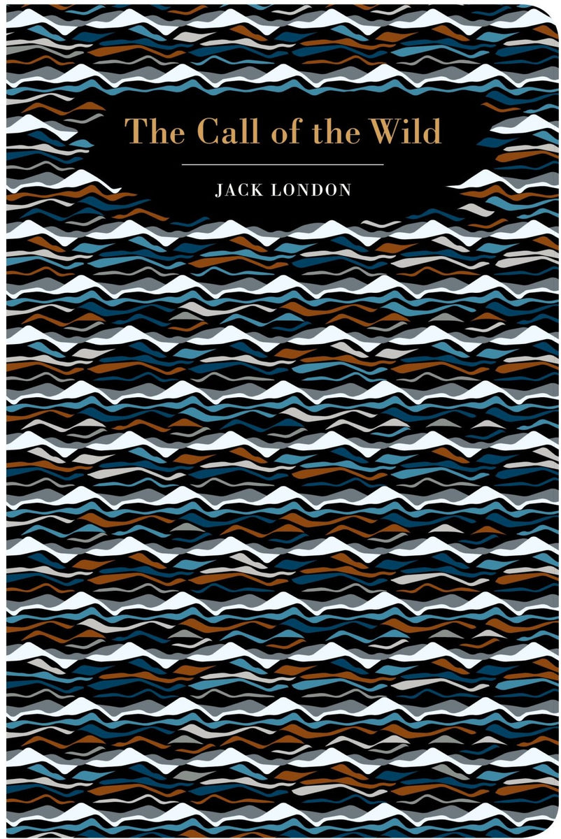 The Call of the Wild; Jack London (Chiltern Edition) – The Secret Bookstore