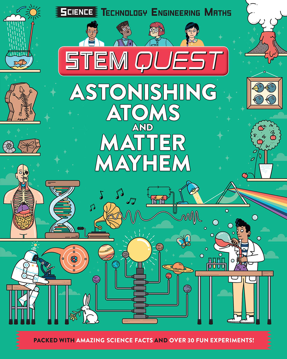 STEM QUEST: Astonishing Atoms & Matter Mayhem – The Secret Bookstore