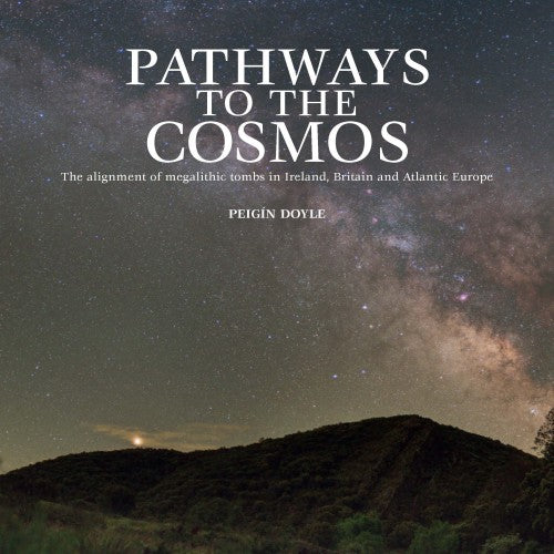 Pathways to the Cosmos: The Alignment of Megalithic Tombs in Ireland ...