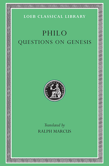 Philo; Supplement I: Questions of Genesis (Loeb Classical Library ...