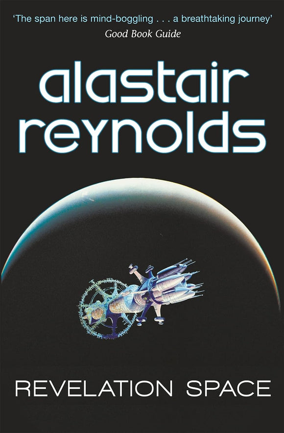 Revelation Space; Alastair Reynolds – The Secret Bookstore