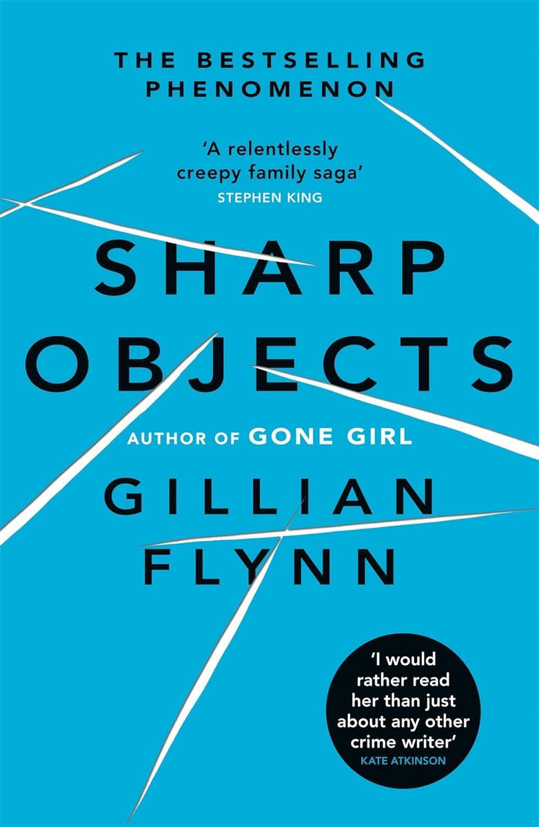 Sharp Objects; Gillian Flynn – The Secret Bookstore